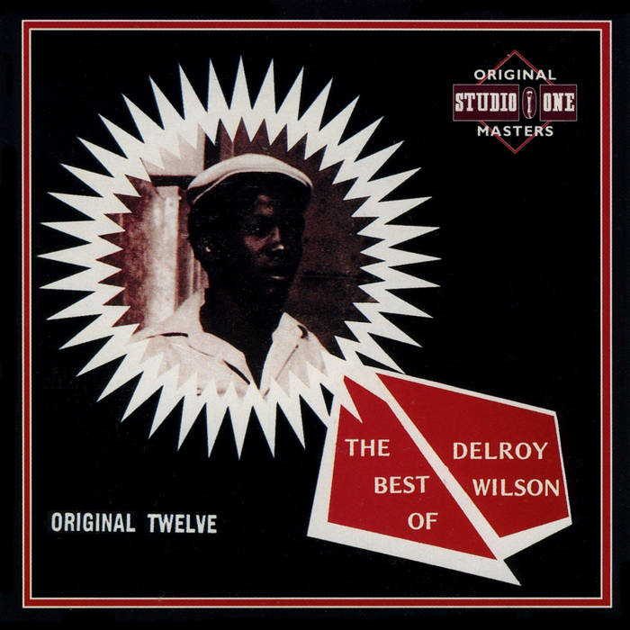 Compartilhando Reggae: Delroy Wilson - The Best of Delroy Wilson ...