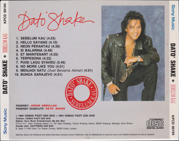 Dato Shake - Sebelum Kau (1994). Label: Sony Music.