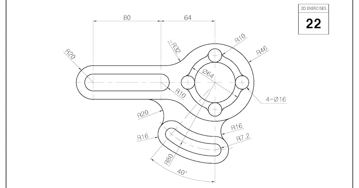 2D CAD EXERCISES 22 - STUDYCADCAM