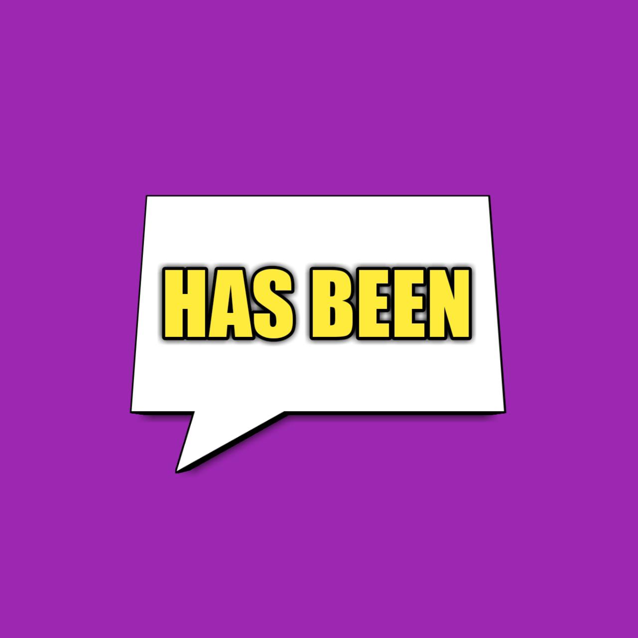 Has Been Have Been Meaning In Hindi Has Been Have Been 