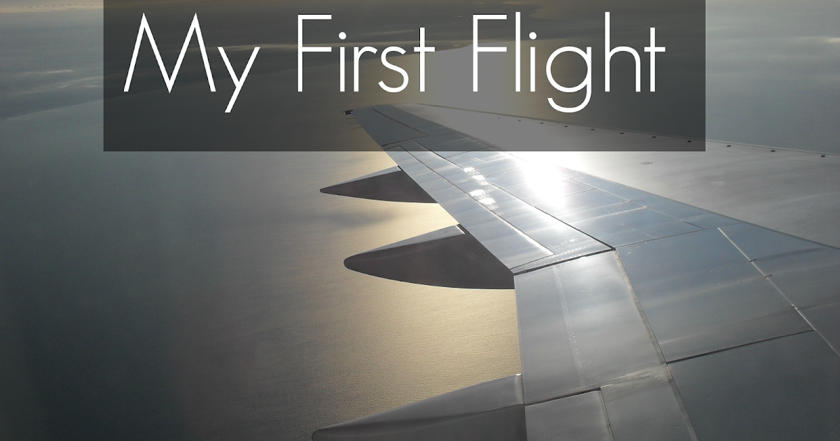 My First Flight