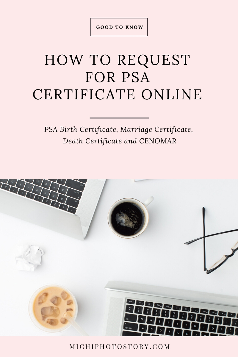 Michi Photostory: How to Request for PSA Certificates Online via PSA ...