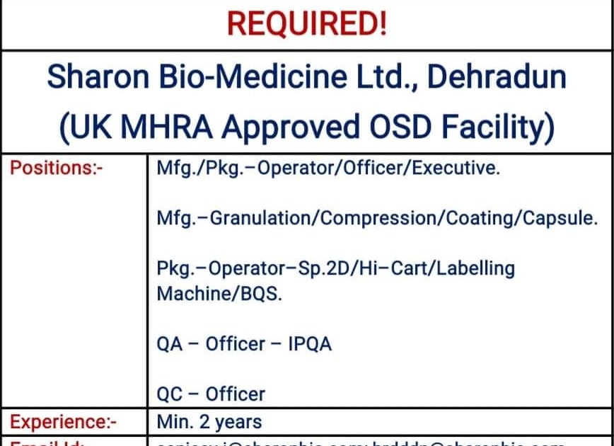 Sharon Bio-Medicine Ltd | Hiring for Production/QC/QA at Dehradun | Send CV