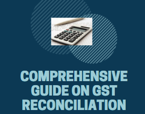 GST - Important Reconciliations must be done before finalization of the ...