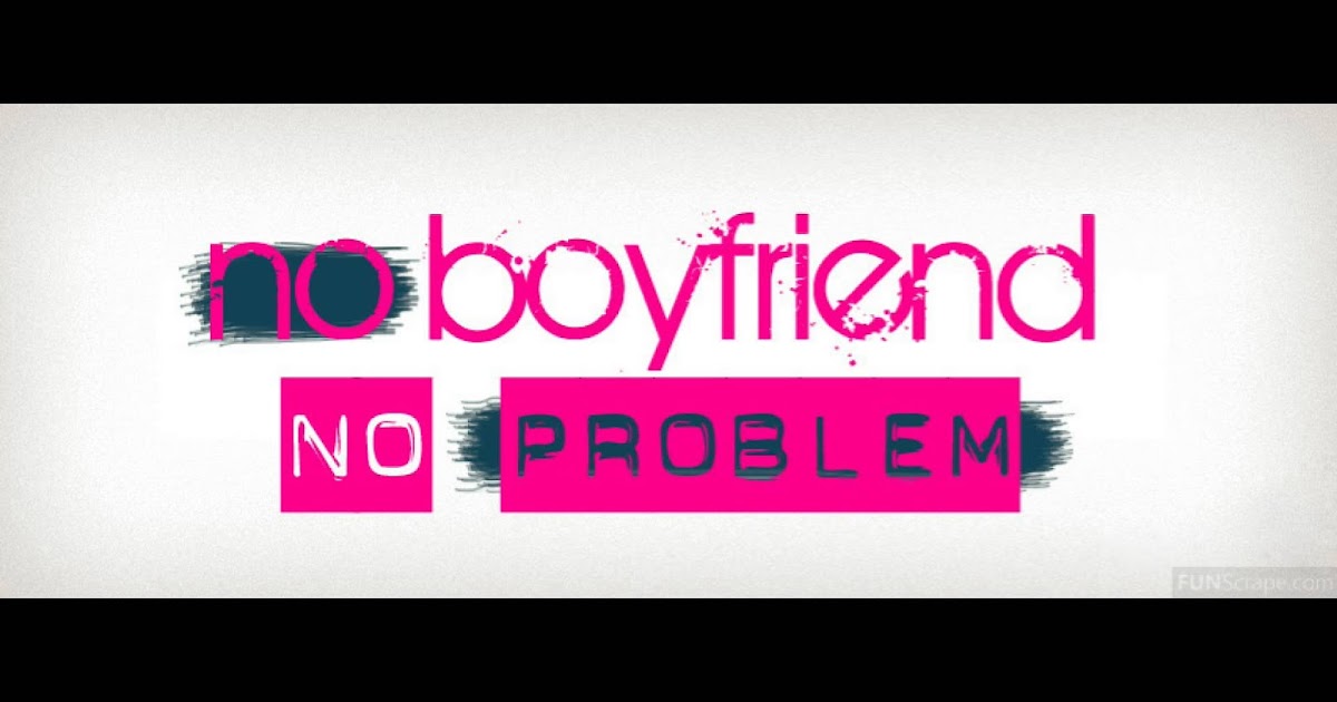 Keep Calm and Having No Boyfriend Is Not A Big Deal! ~ 프린세스