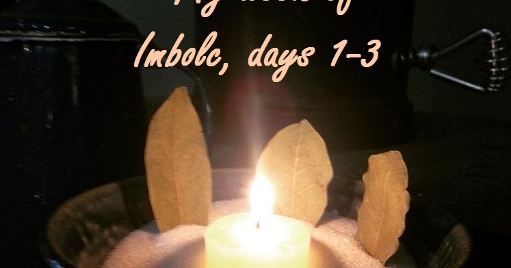 Imbolc~ ☼ Day 1-3 | Pagan Holiday Celebration