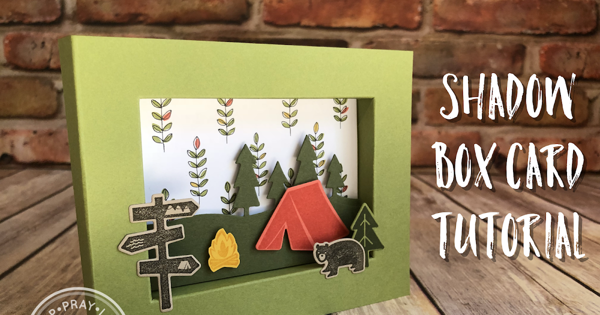 Stamp · Pray · Love: Shadow Box Card Tutorial