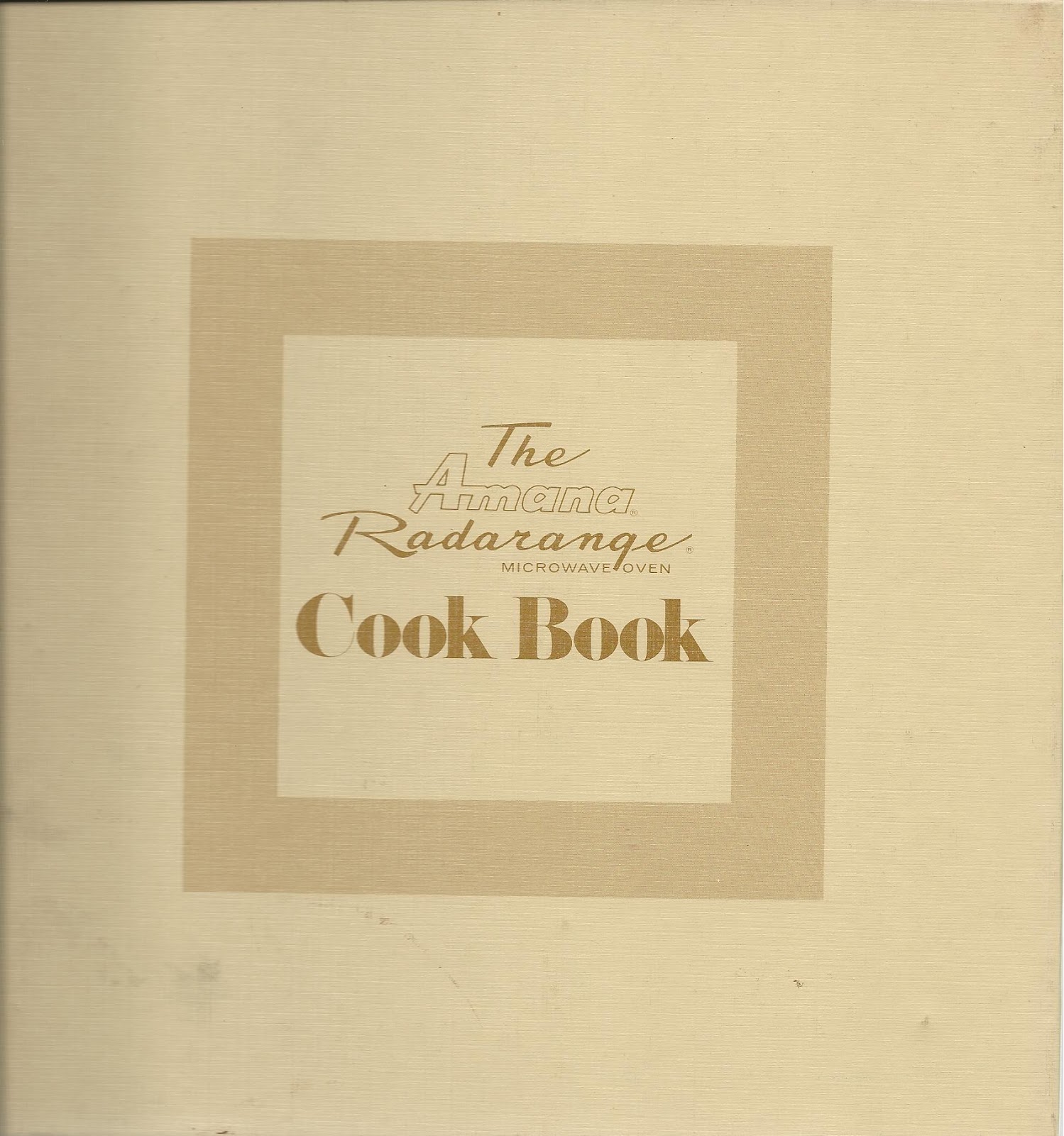 DOWNSIZER SANDY: AMANA RADARANGE MICROWAVE OVEN COOK BOOK 1975