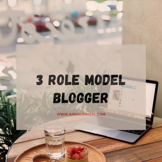 3 Role Model Blogger — AINUN ISNAENI