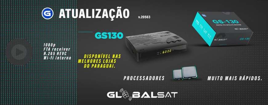 GLOBALSAT GS 130 NOVA ATUALIZAÇÃO V-182 07/10/2022 - PIRATA DOS DECOS