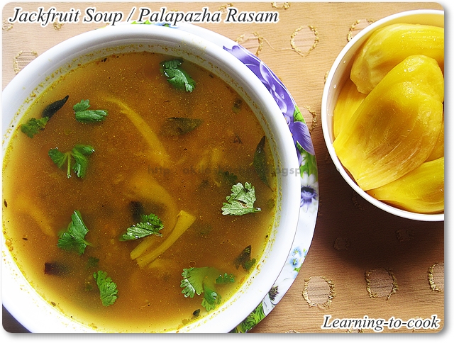 Jackfruit Soup / Palapazha Rasam - Learning-to-cook
