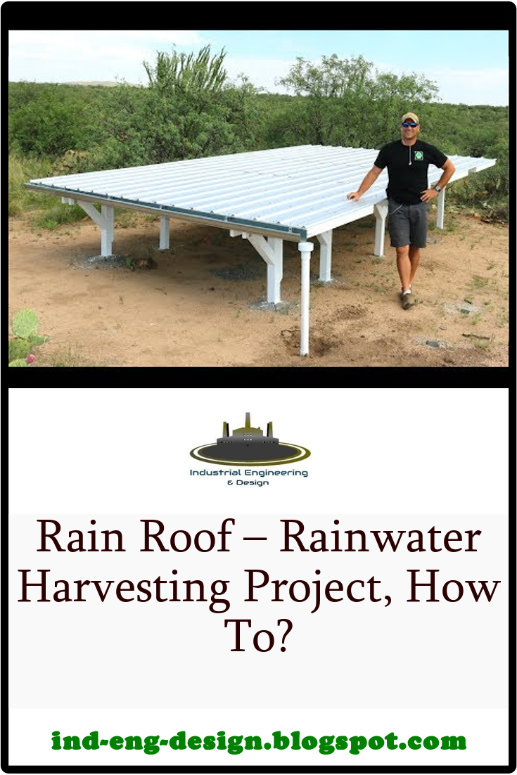 Rain Roof – Rainwater Harvesting Project, How To? | ind-eng-design
