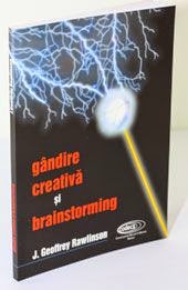 Carti de psihologie: GANDIRE CREATIVA SI BRAINSTORMING