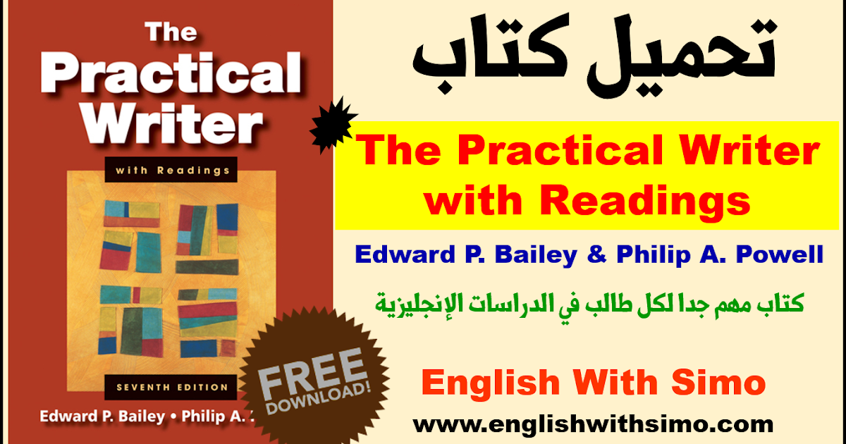 تحميل كتاب (The Practical Writer with Readings) المهم جدا في للتمكن من مهارات الكتابة باللغة ...