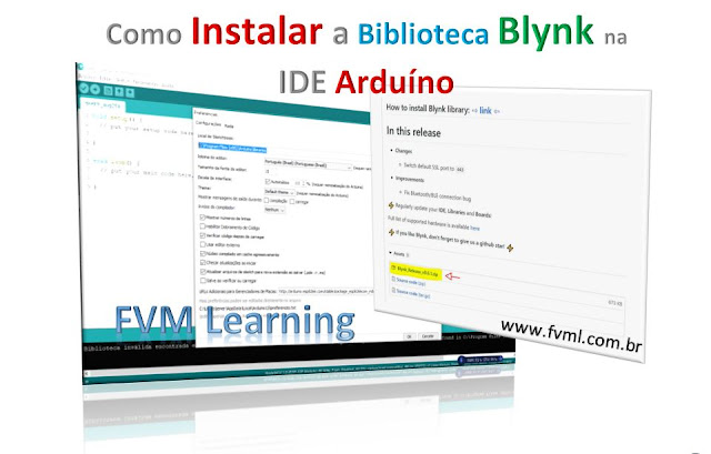 Como Instalar a Biblioteca Blynk na IDE Arduíno - FVML
