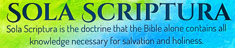 Sola Scriptura: 2016