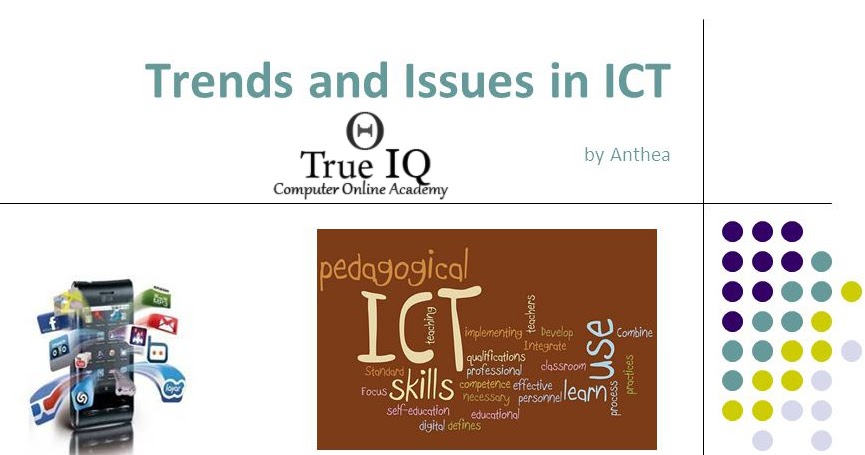 +2]11. Trends and Issues in ICT - Solved Questions from text book ~ True IQ