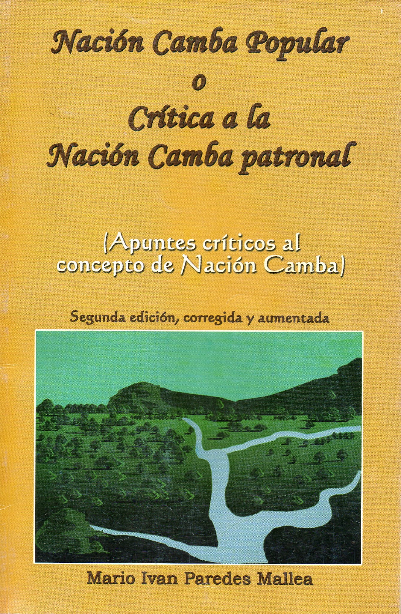 "Nación Camba Popular o Crítica a la Nación Camba Patronal", de Mario ...