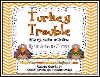 Our Sweet Success: Turkey Trouble: Literacy Centers