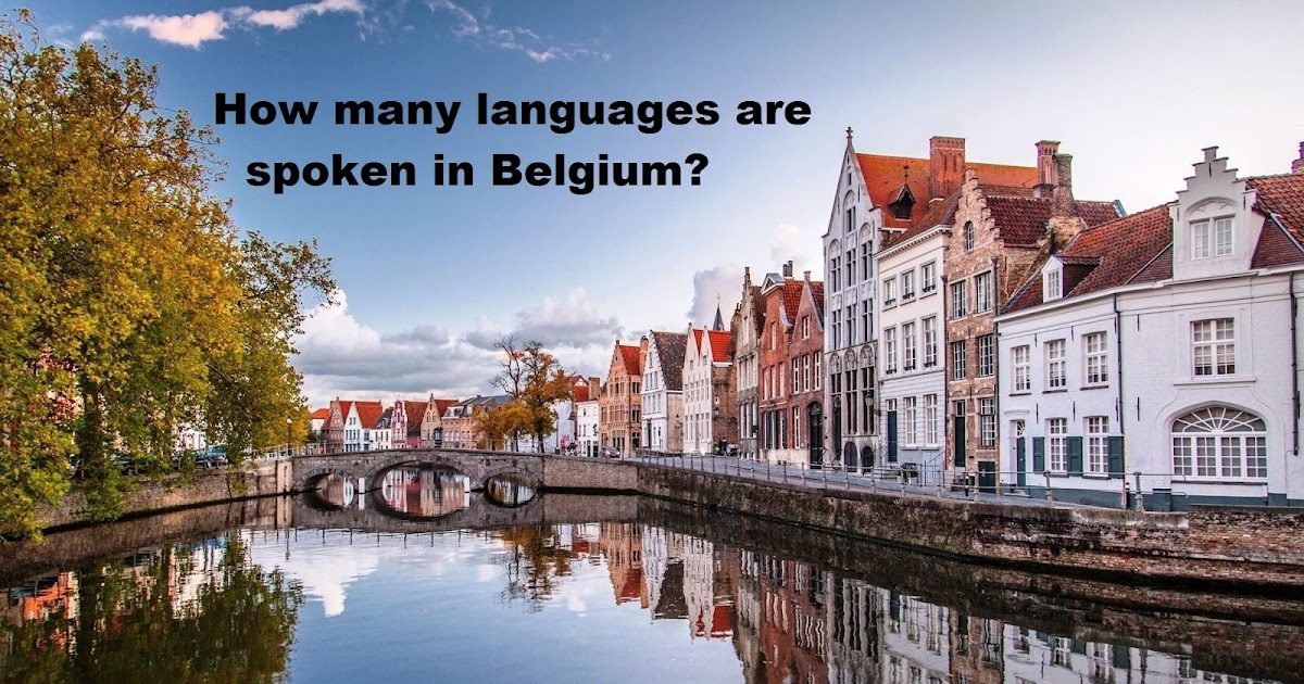 What Languages Are Spoken in Belgium?