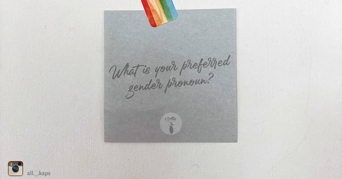 He, She, They, It or Ze/Zie/Ey: What Is Your Pronoun?