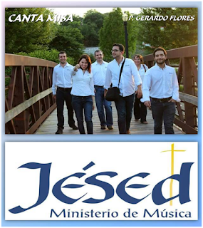 Música Católica: Jésed - Canta Misa - P. Gerardo Flores (mp3 - 2014)