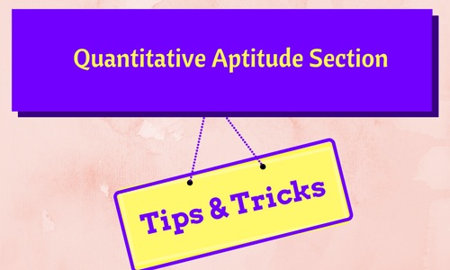 5 Tricks for Quantitative Aptitude Section - BankExamsToday