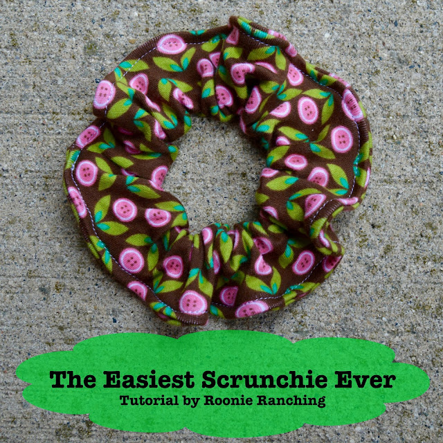Roonie Ranching: The Easiest Scrunchie Ever -- Sewing Tutorial