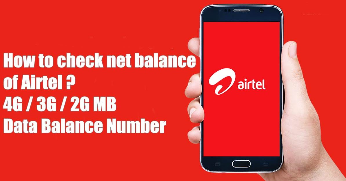 How To Check Net Balance Of Airtel 4G 3G 2G MB Data Balance Number how-to-check-net-balance-of-airtel-4g-3g-2g-mb-data-balance-number