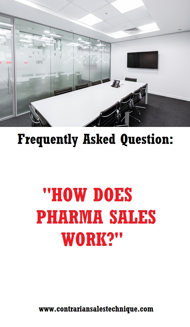 How Does Pharmaceutical Sales Work? - Sales Skills And Techniques