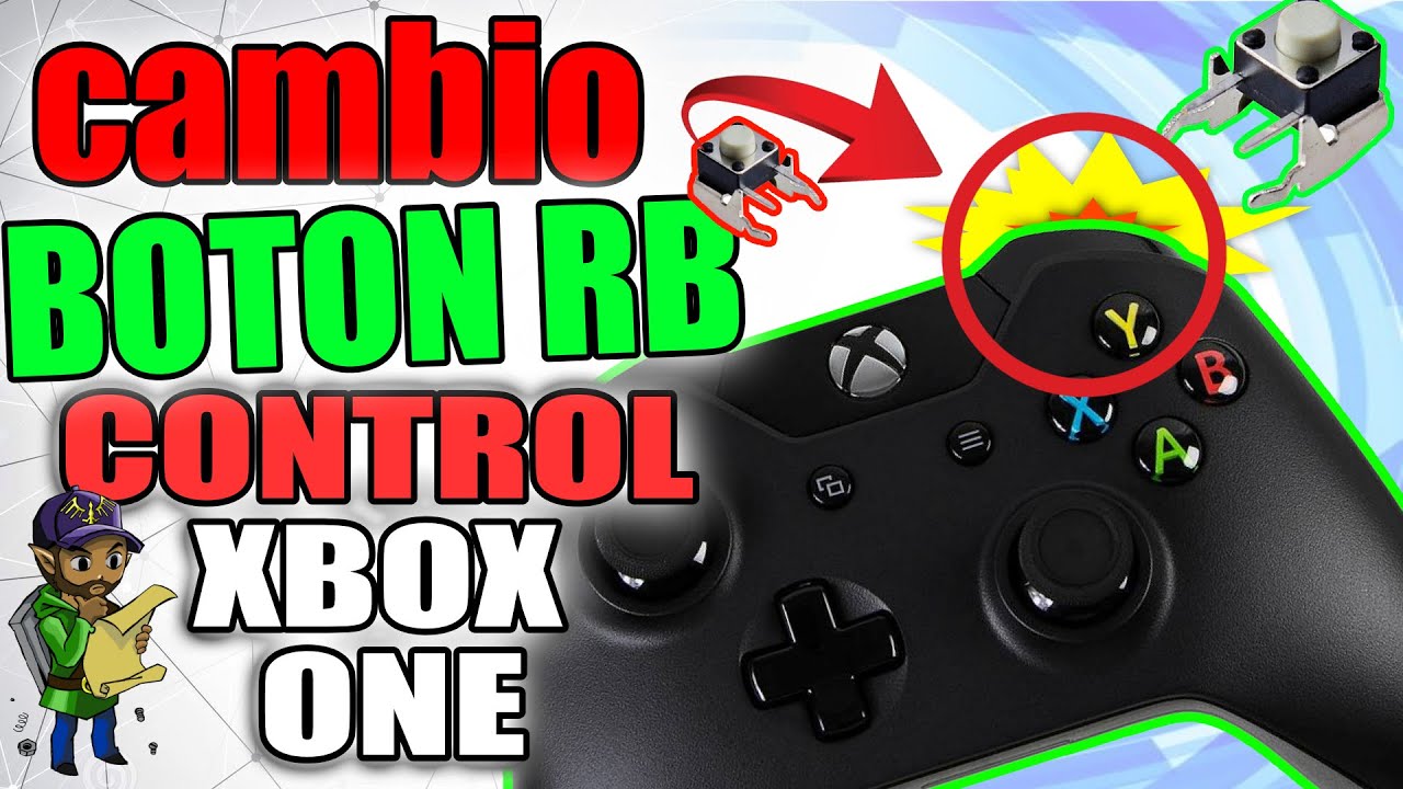 COMO CAMBIAR PULSADOR / BOTON RB DE CONTROL DE XBOX ONE S - Mundo Yakara