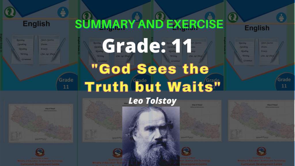 God Sees the Truth but Waits