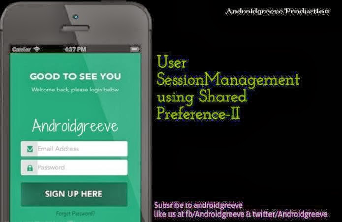 Mange User Session Using Shared Preference Ii With Example