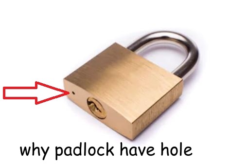 Why there is a Hole in Padlock ~ TELUGU WORLD