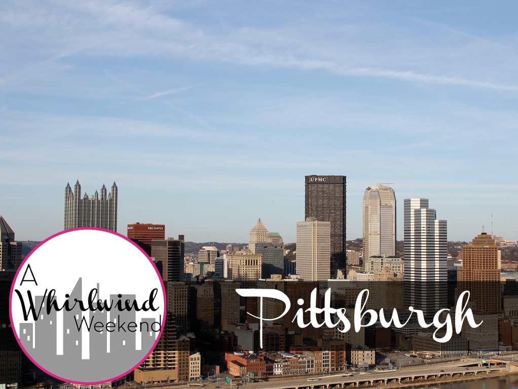 A Whirlwind Weekend in Pittsburgh - Everyday Reading