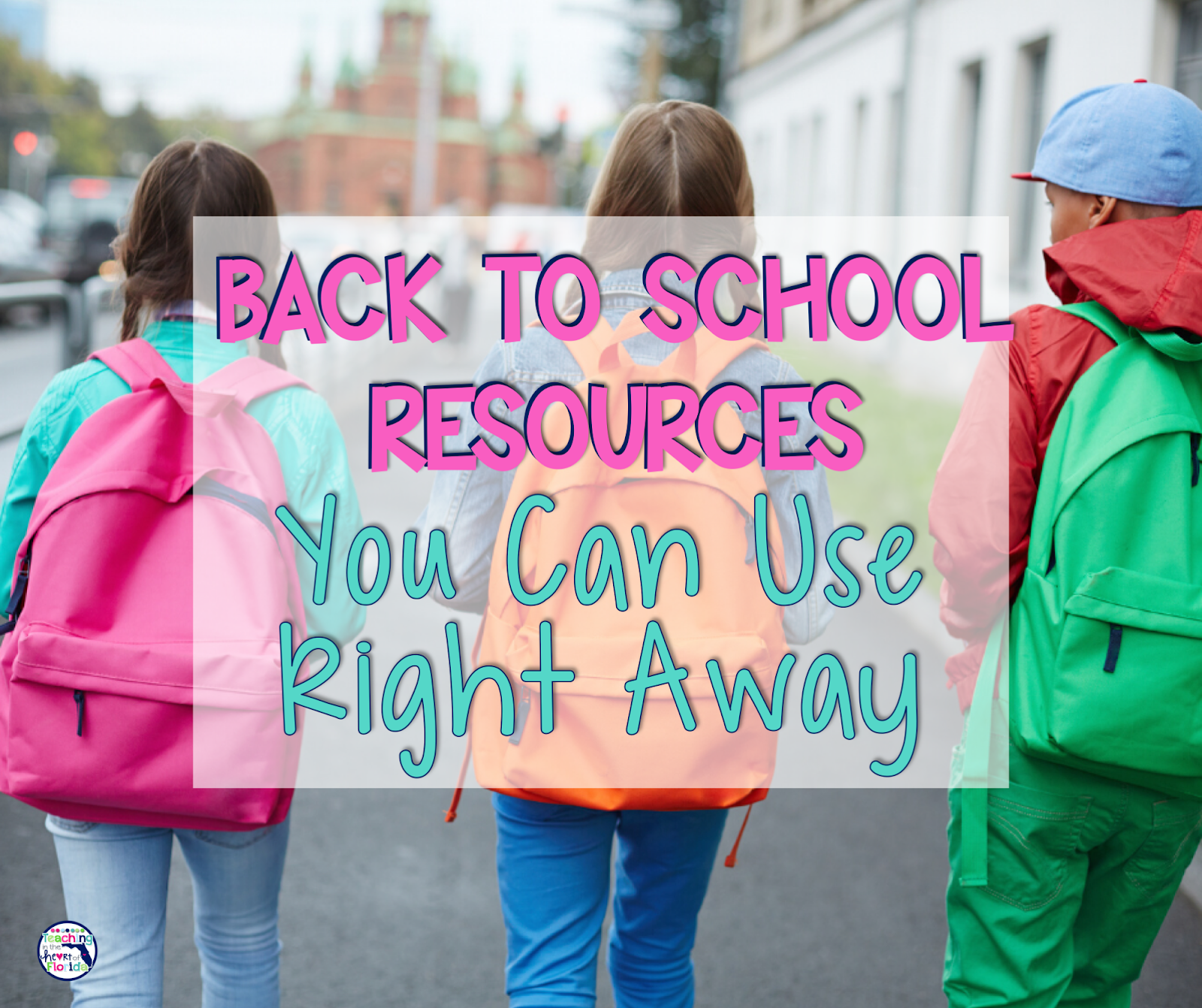 Resource Roundup: Back to School Resources You Can Use Right Away ...