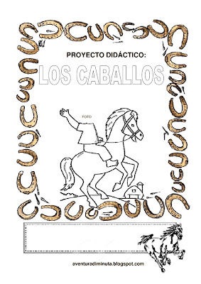 AVENTURA DIMINUTA: PROYECTO DIDÁCTICO "LOS CABALLOS" PARA EDUCACIÓN ...