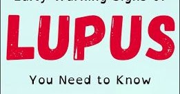 13 Early Warning Signs of Lupus You Need to Know (and what to do the ...