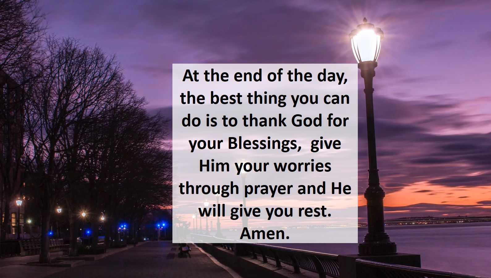 God will give you rest!