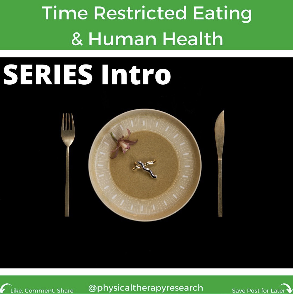 Time Restricted Eating and Human Health Part 1 | Modern Manual Therapy ...