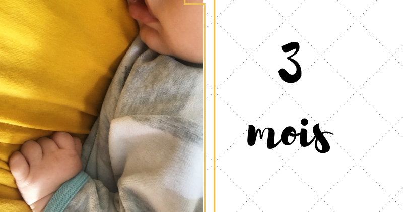 3 mois ♥