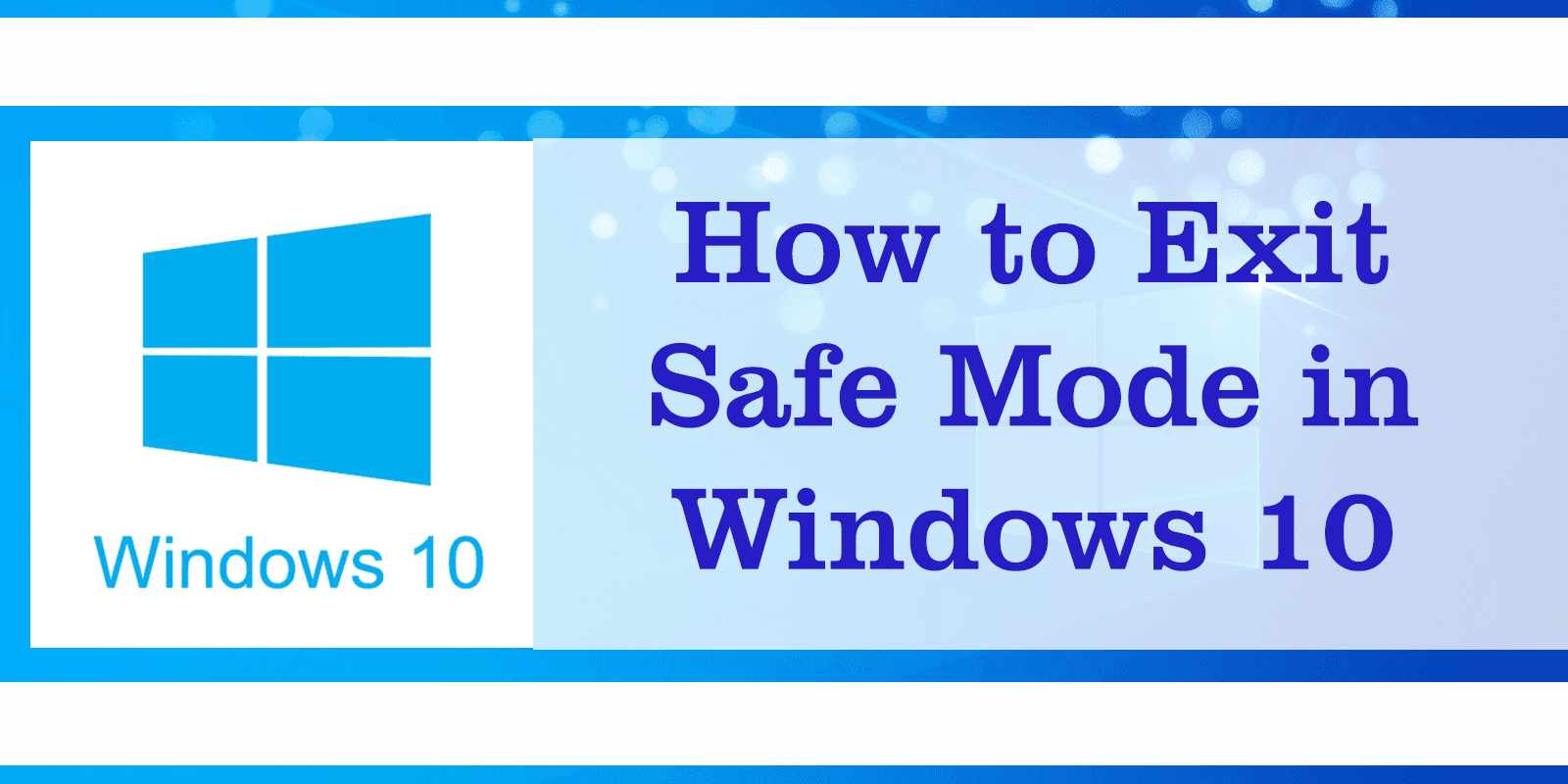 3 Ways To Exit Safe Mode 3-ways-to-exit-safe-mode