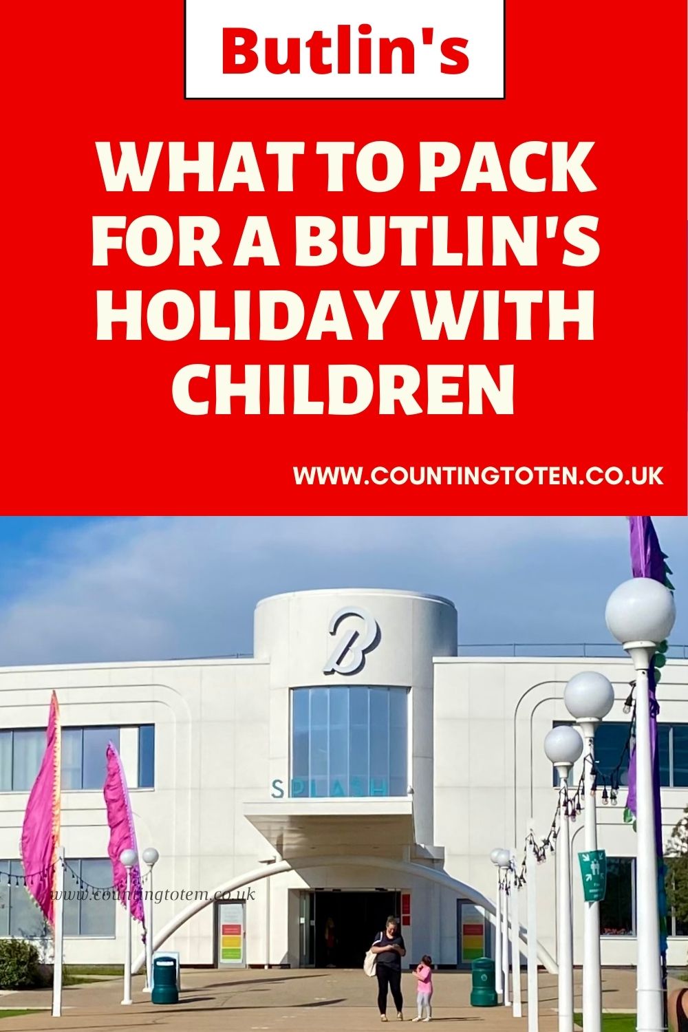 What To Pack For A Butlin's Holiday With Children - Counting To Ten