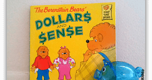 Dollars And Sense - Stan & Jan Berenstain (2001) | Too Bookish Kiddo