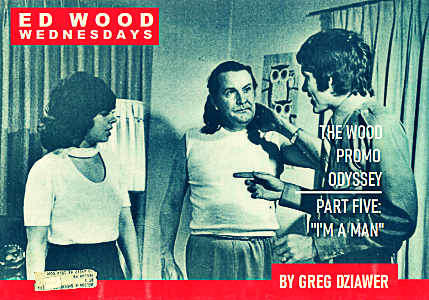 Dead 2 Rights: Ed Wood Wednesdays: The Wood Promo Odyssey, Part Five by ...