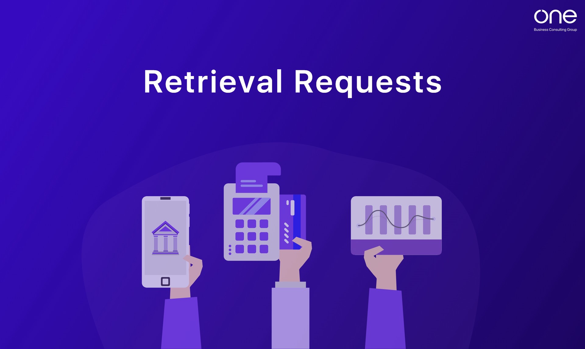 Retrieval‌ ‌requests:‌ ‌A‌ ‌comprehensive‌ ‌guide‌ ‌| ONE BCG - ONE BCG