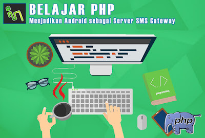 Ini Dia Cara Menikahkan Android dan Web untuk Aplikasi Sms Gateway ...