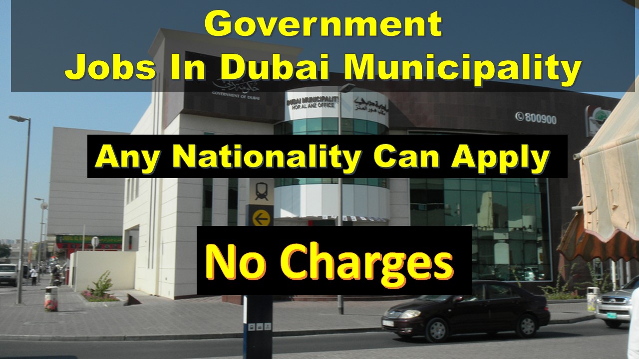 Dubai Municipality Jobs In UAE 2020 | Apply Online Fast Now