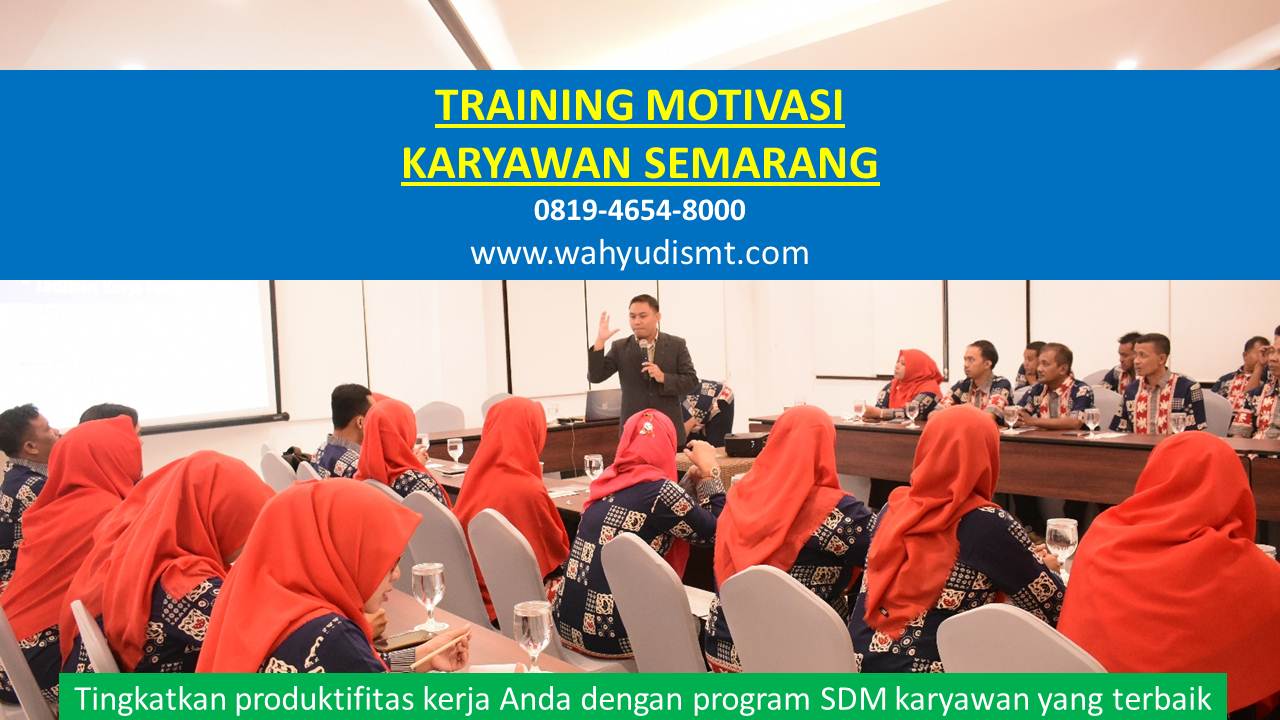 TRAINING MOTIVASI KARYAWAN SEMARANG 0819-4654-8000 | Spiritual ...