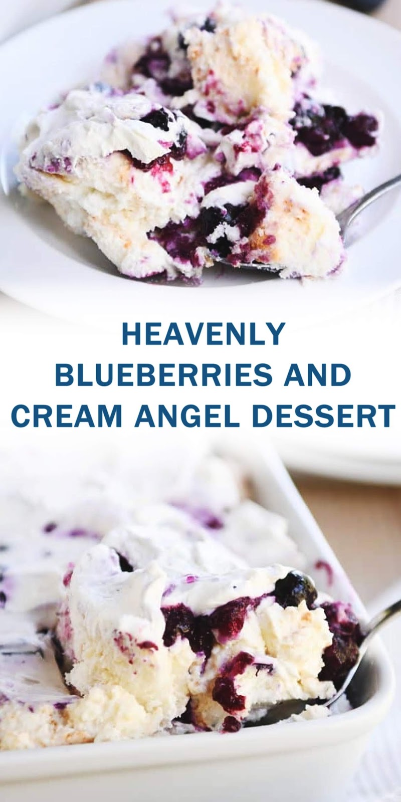 HEAVENLY BLUEBERRIES AND CREAM ANGEL DESSERT - forloverecipes